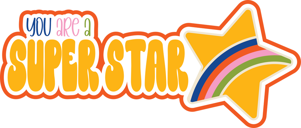 You are Super Star - Scrapbook Page Title Sticker – Autumn's Crafty Corner
