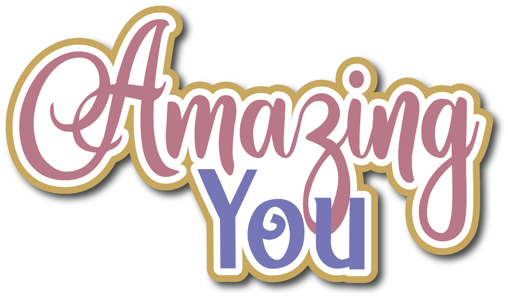 Amazing You - Scrapbook Page Title Sticker – Autumn's Crafty Corner