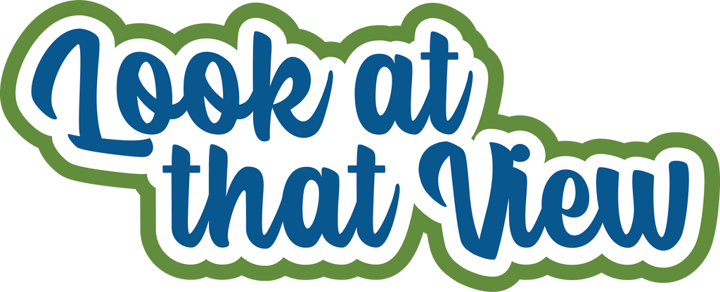 Look at that View - Scrapbook Page Title Sticker – Autumn's Crafty Corner