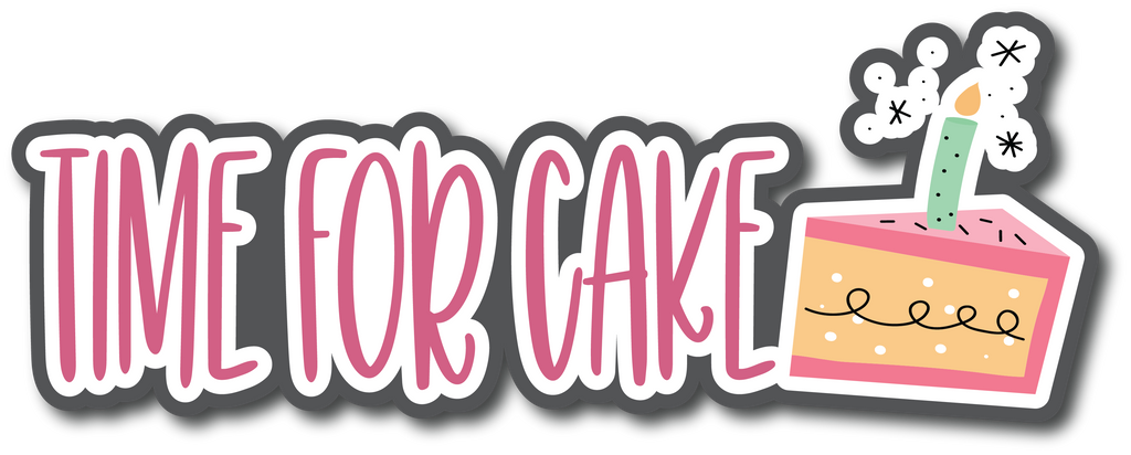 Time for Cake - Scrapbook Page Title Sticker – Autumn's Crafty Corner
